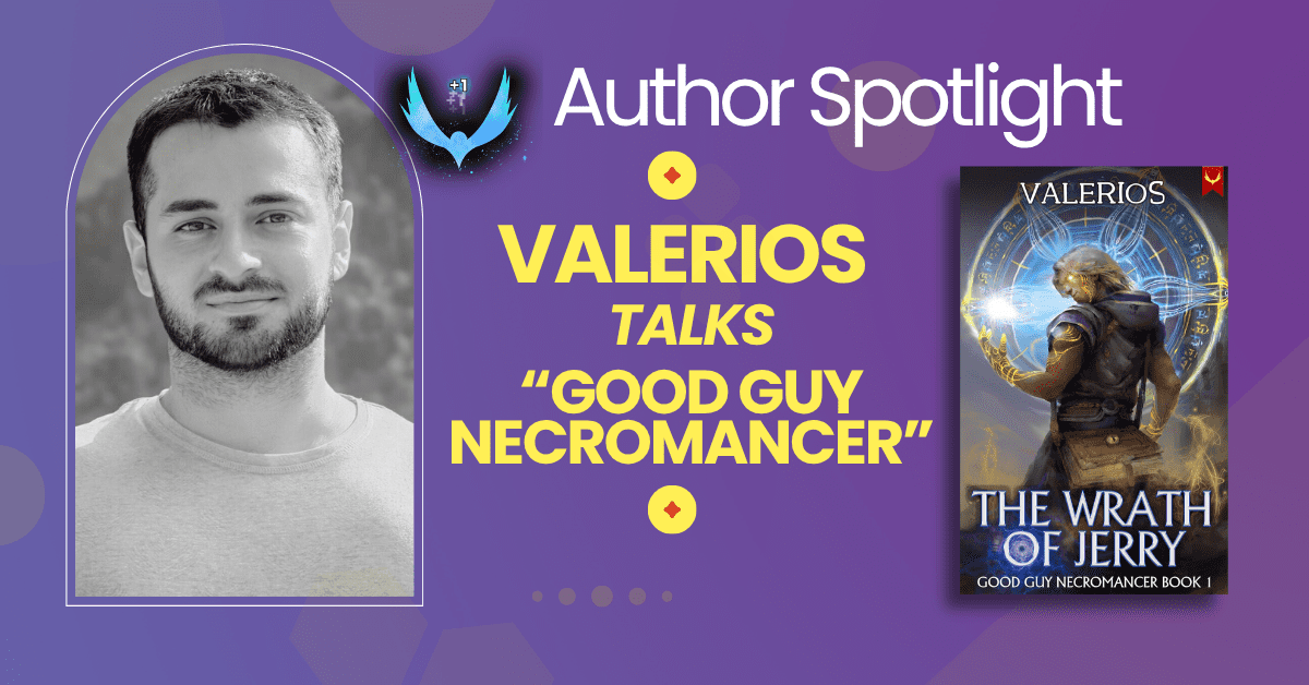 Author Spotlight: Valerios | Aethon Books