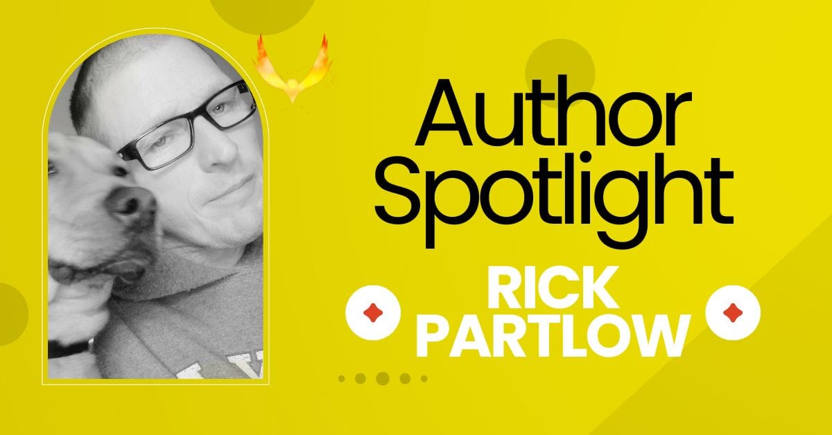 Author Spotlight: Rick Partlow | Aethon Books