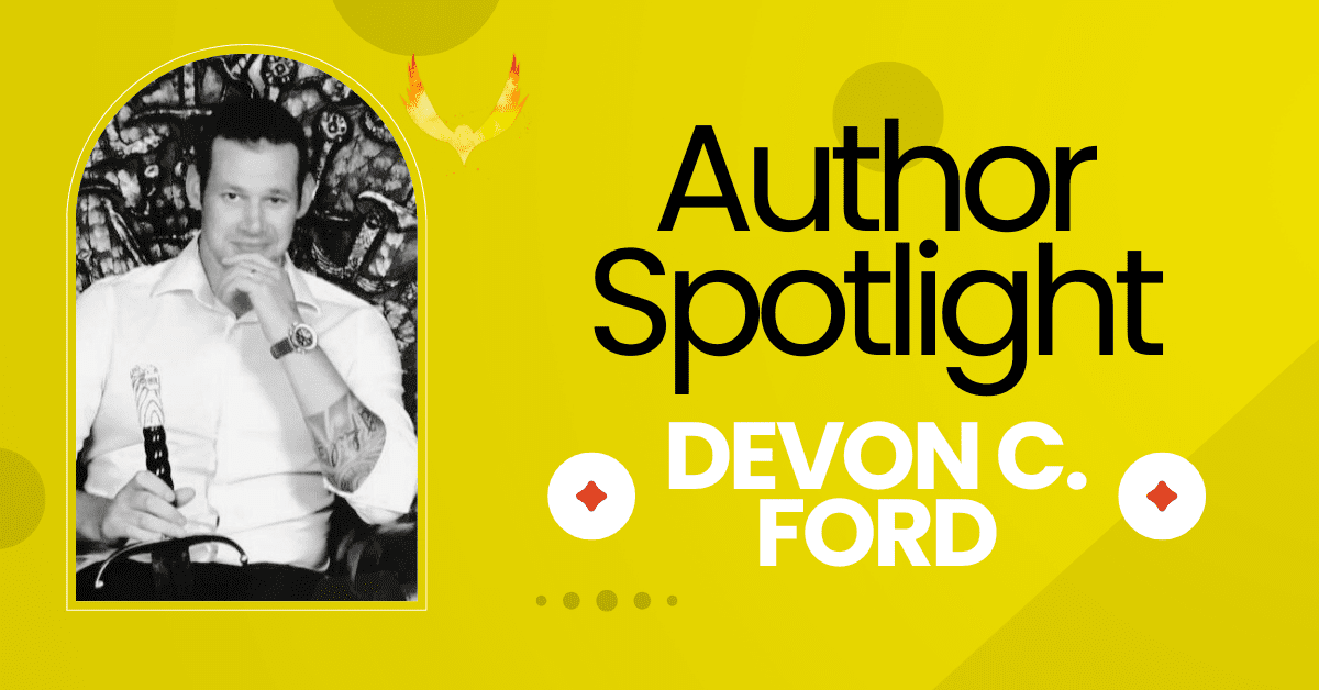 Author Spotlight: Devon C. Ford | Aethon Books